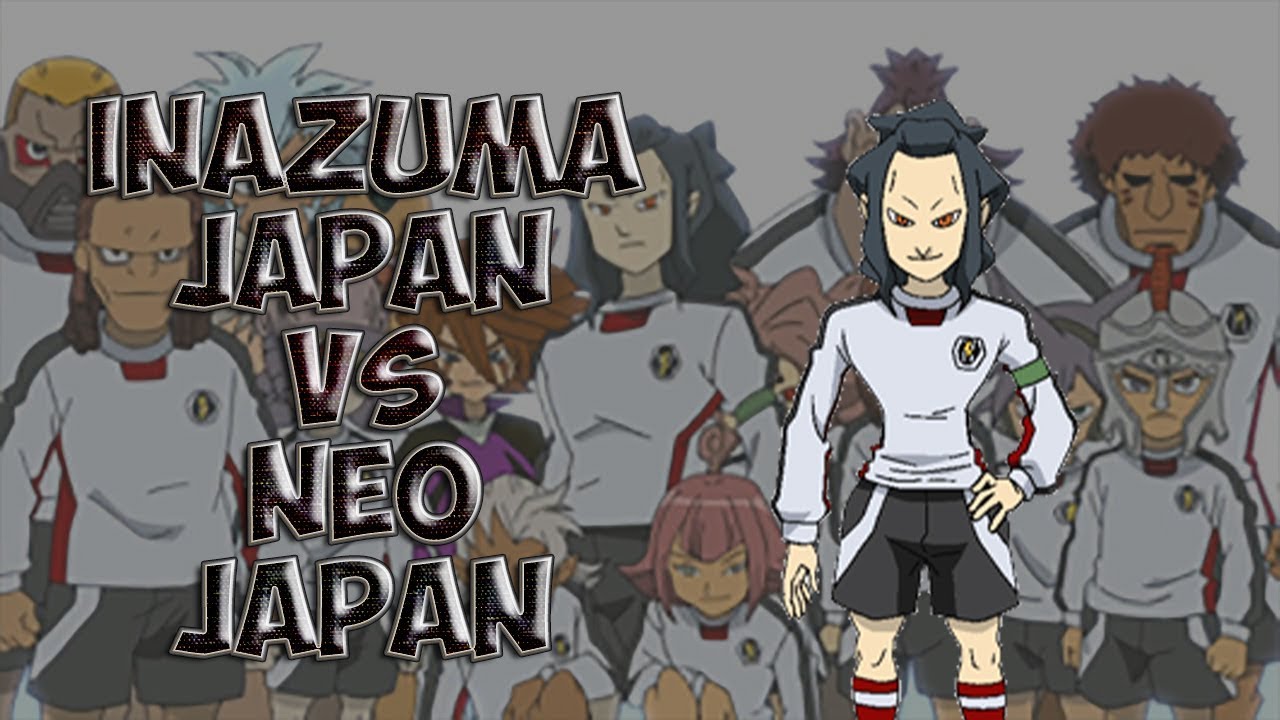 Inazuma Eleven: Inazuma Japan VS Neo Japan (Partita completa | ITA HD ...