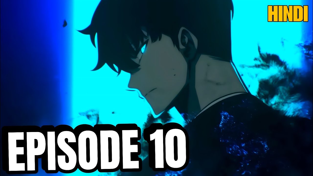 Solo Leveling Episode 10 Explained in Hindi. Solo Leveling Explained in ...