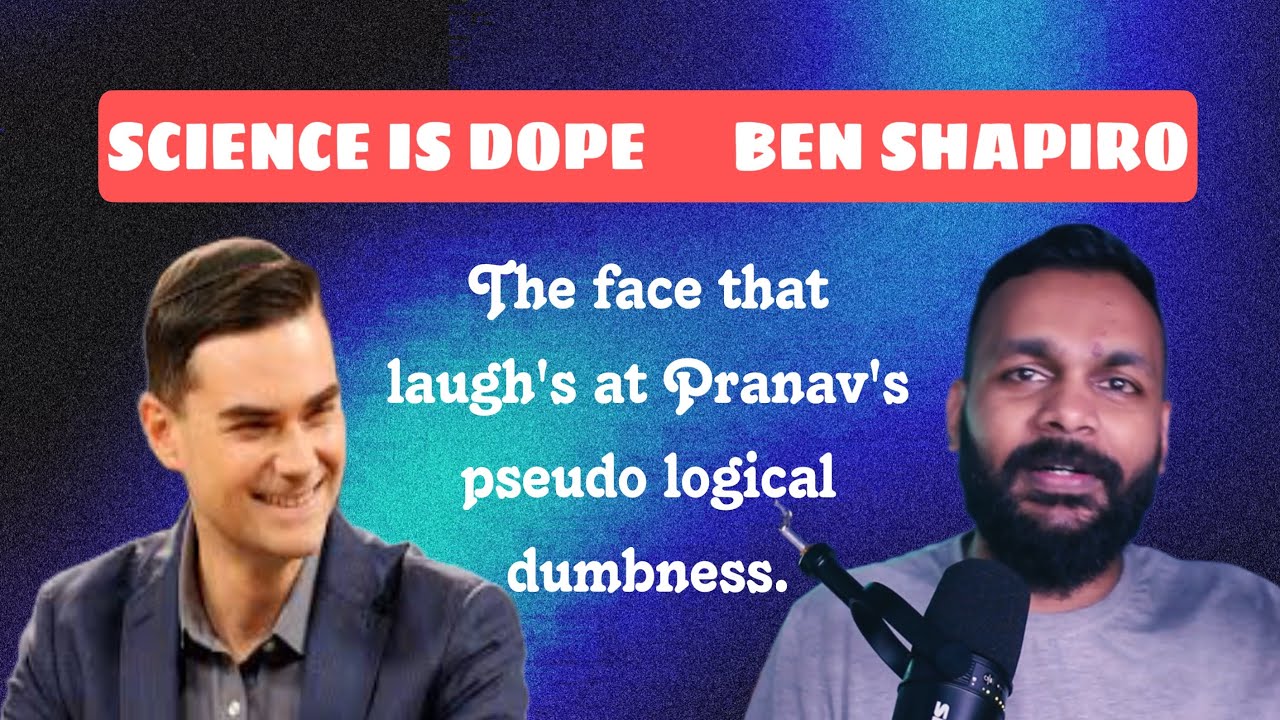 Science Is Dope | Foolishness on Ben Shapiro @scienceisdope - YouTube