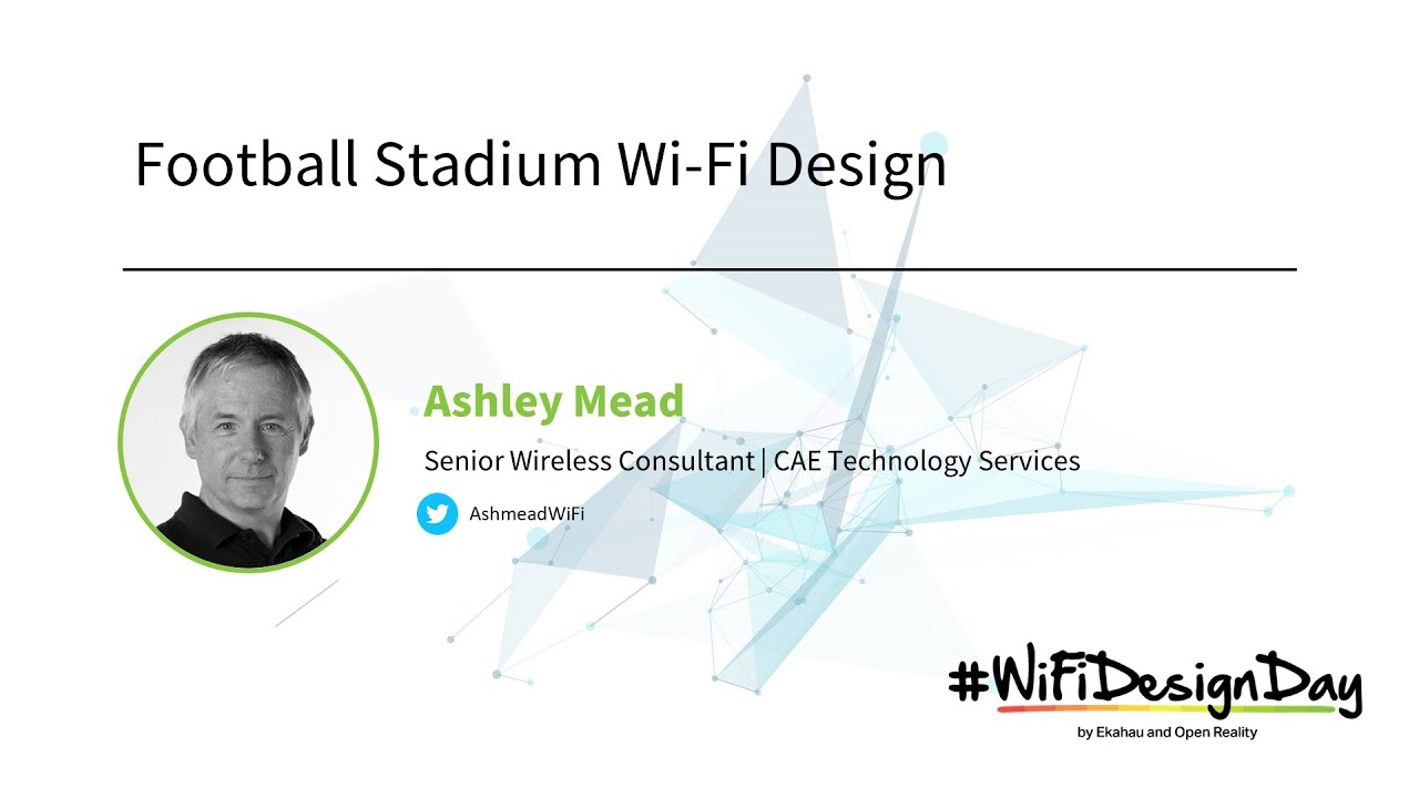 Wi-Fi Design Day 2024: Ashley Mead | Football Stadium Wi-Fi Design ...
