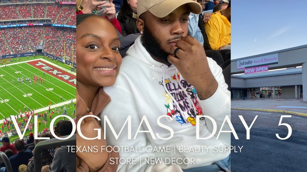VLOGMAS DAY 5 | TEXANS FOOTBALL GAME | BEAUTY SUPPLY HAUL | MAKING NEW ...