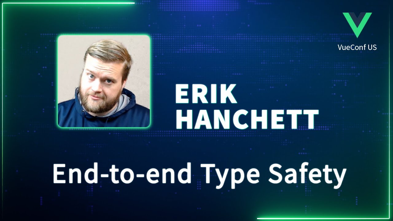 End To End Type Safety Vueconf Us 2024 Youtube