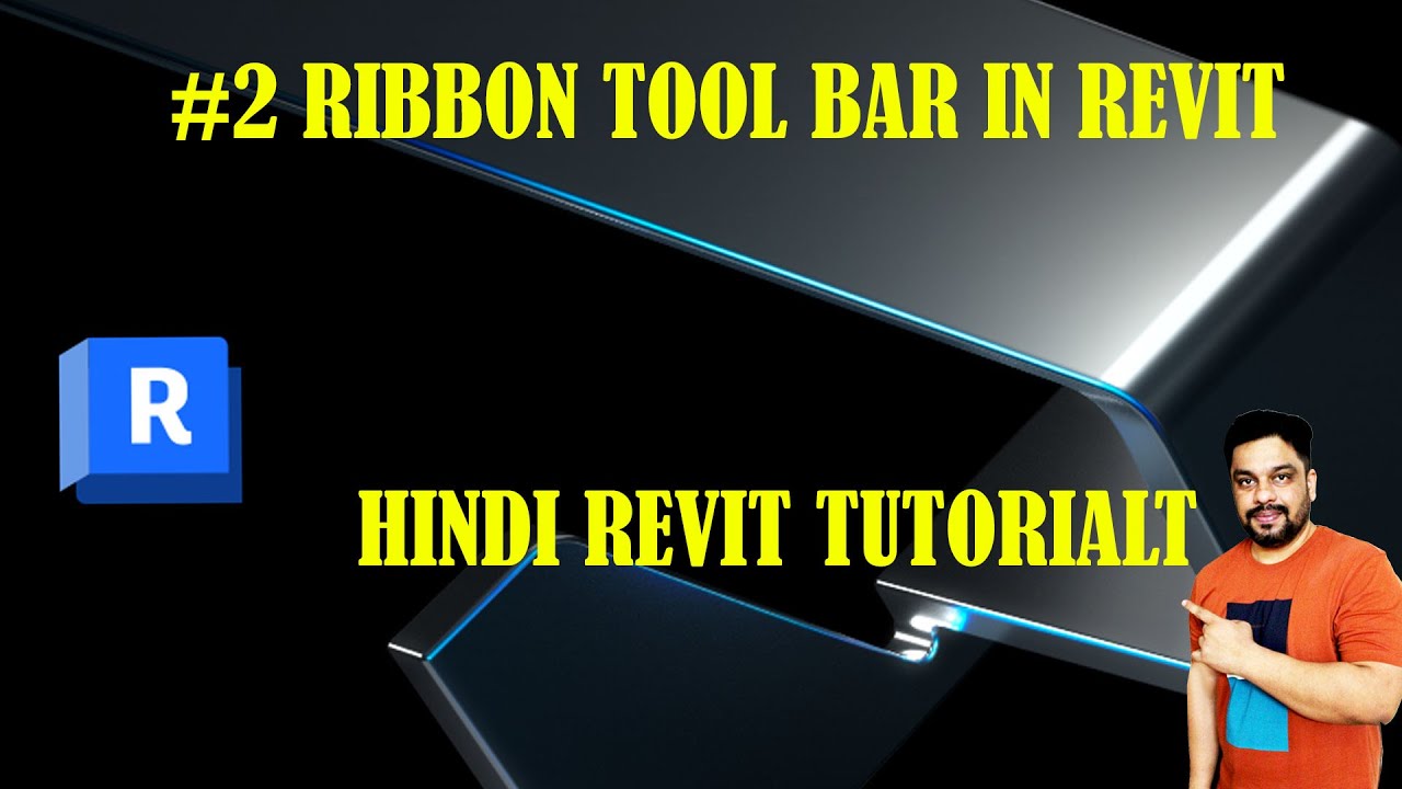 #2 RIBBON TOOL BAR IN REVIT IIहिंदी REVIT TUTORIAL SERIES - YouTube