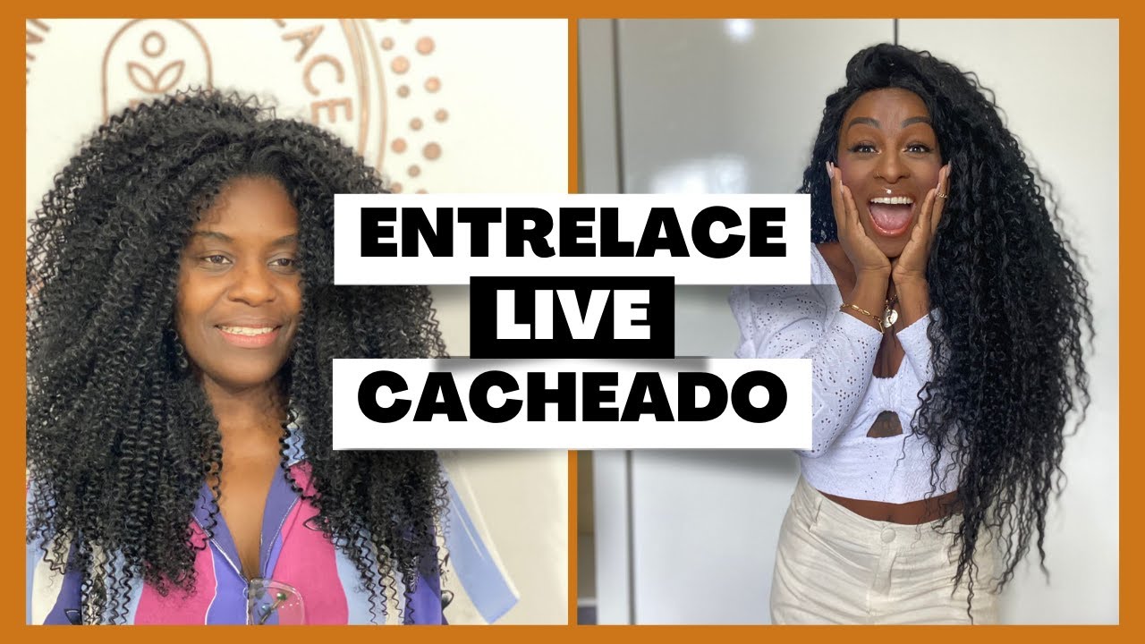 Entrelace Cacheado Colocação em 40 minutos - Live - YouTube