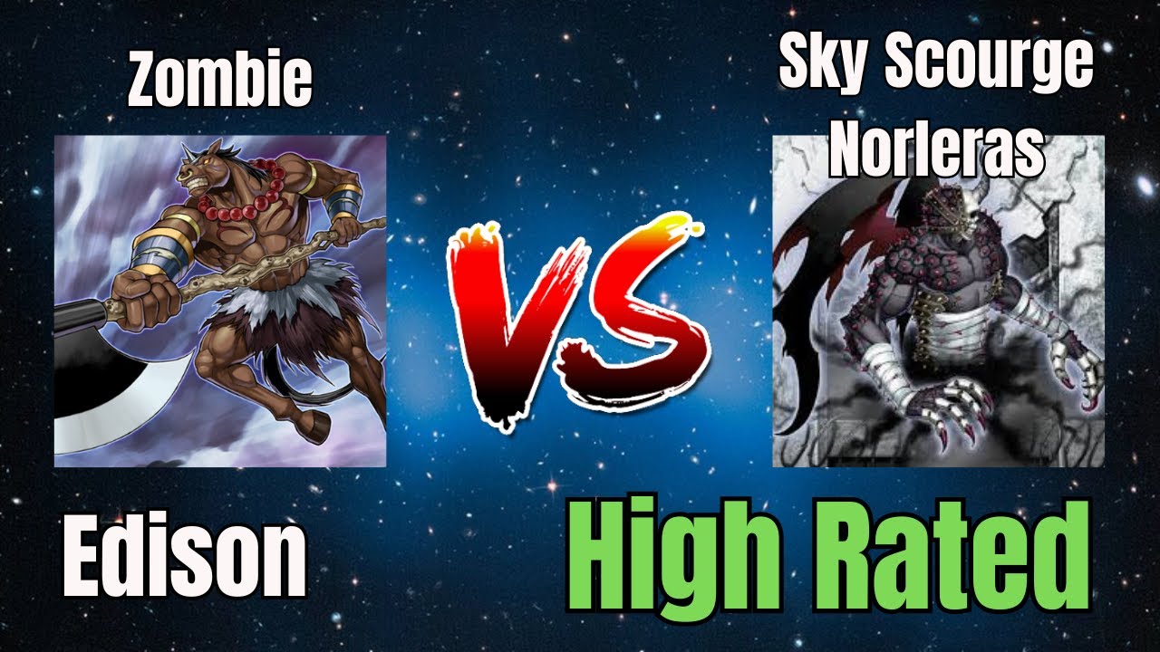 Zombie vs Sky Scourge Norleras / High Rated / Edison Format / Dueling ...