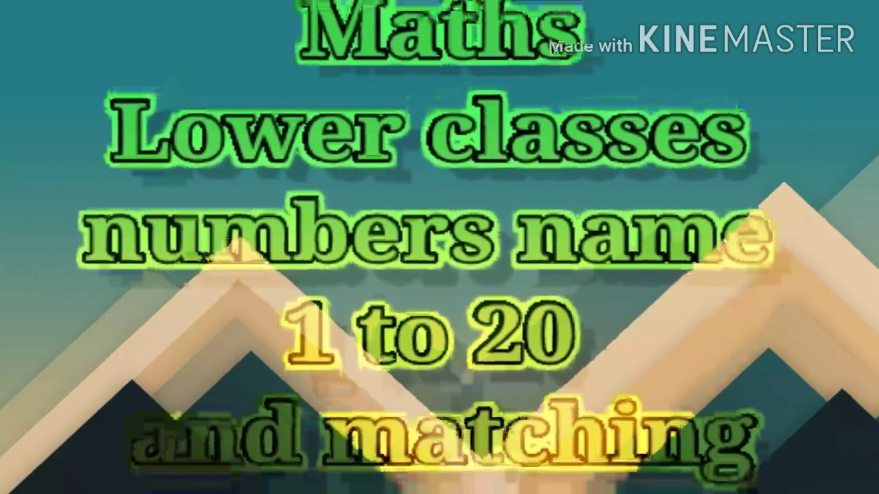 Lower classes numbers name 1 to 20 and matching - YouTube