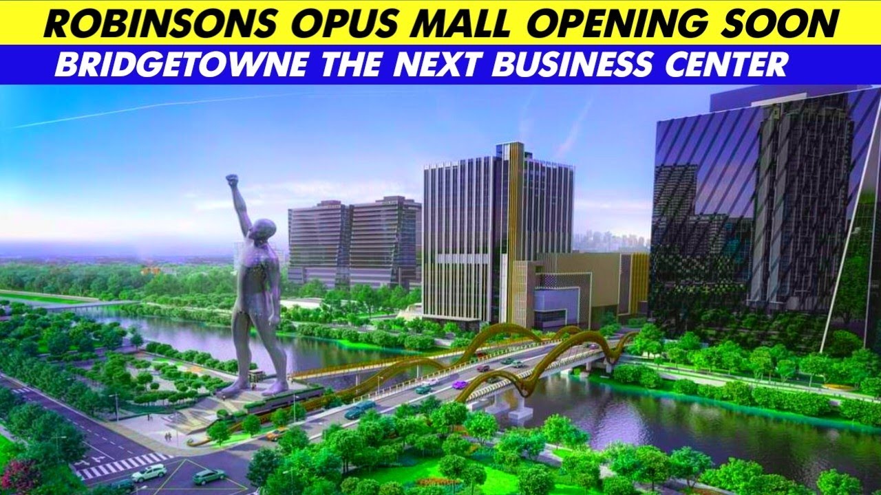 Robinsons Opus Mall Bridgetowne - YouTube