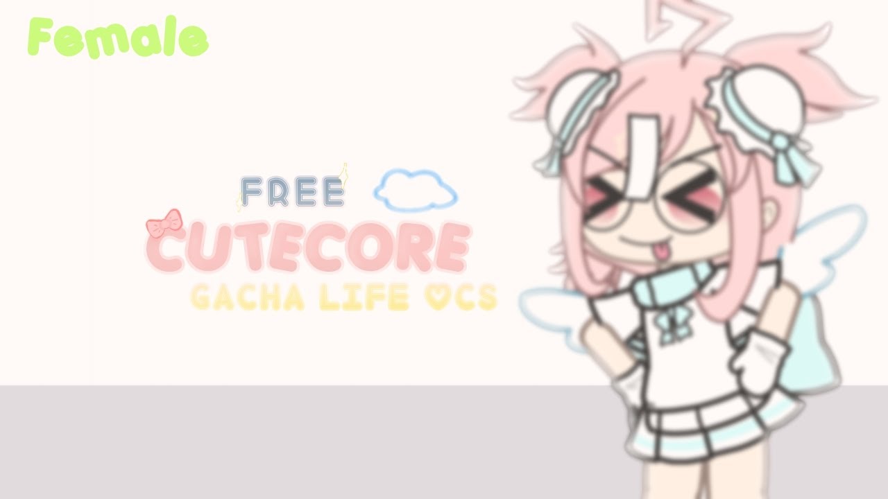 free gacha life ocs (cutecore ver) - YouTube