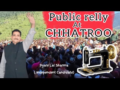 Local canidate Pyare lal Sharma huge crowd at Chhatroo relly ||# ...