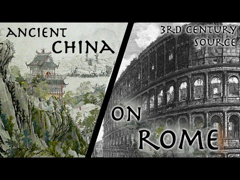 Ancient Chinese Historian Describes The Roman Empire // 3rd century AD \