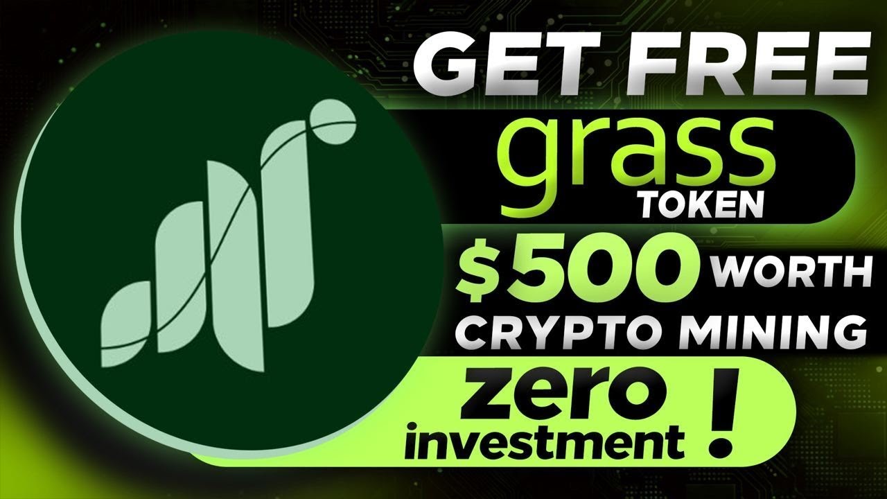 Start mining the Grass airdrop now to receive over $500 worth of free ...