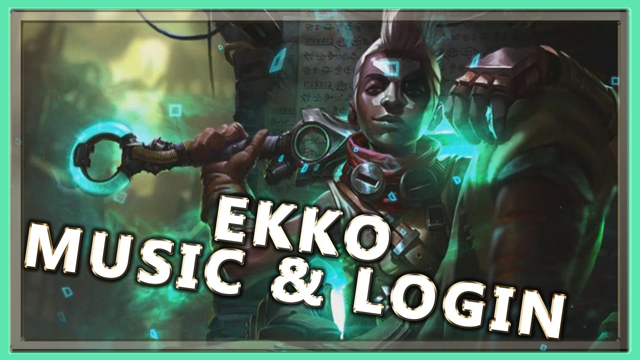Ekko Login Screen with Music - League of Legends - YouTube