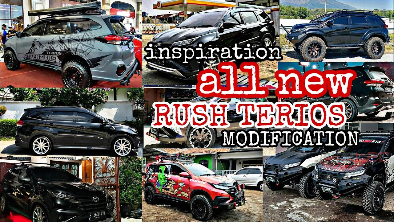 ALL NEW RUSH TERIOS MODIFIKASI !!! INSPIRASI MODIFIKASI - YouTube