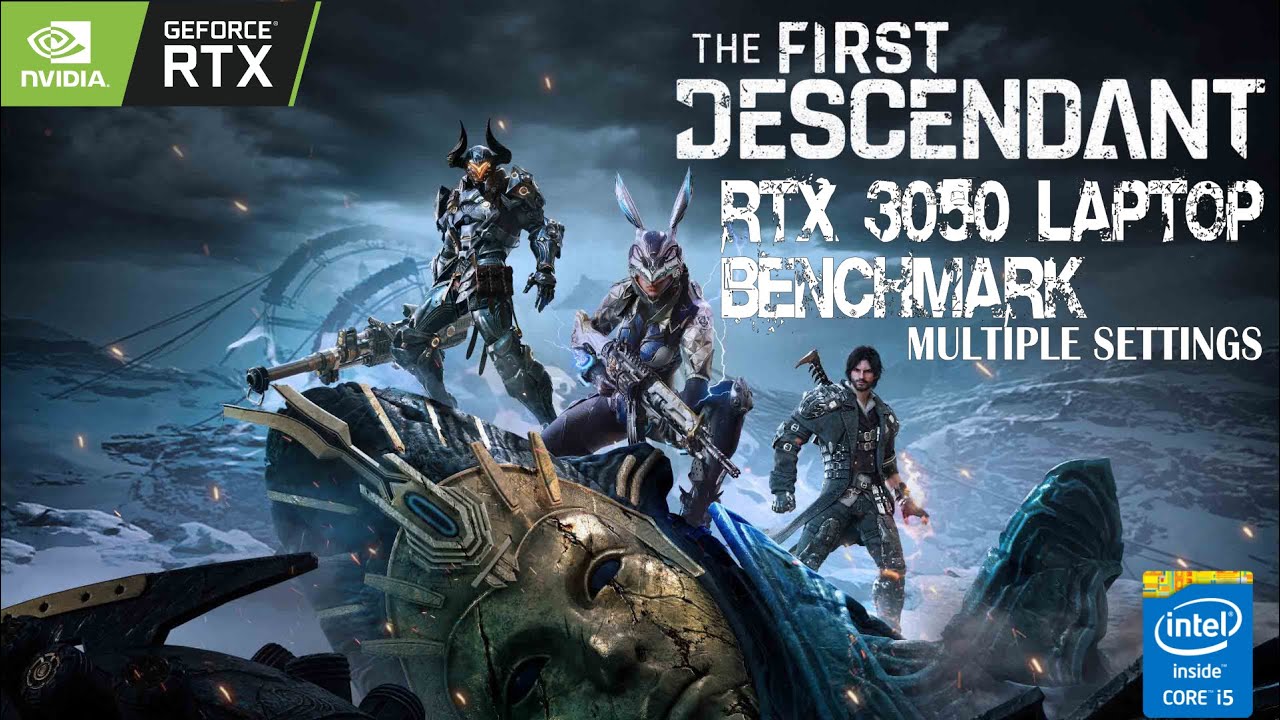 The First Descendant Benchmark RTX 3050 Laptop | Multiple Settings | i5 ...