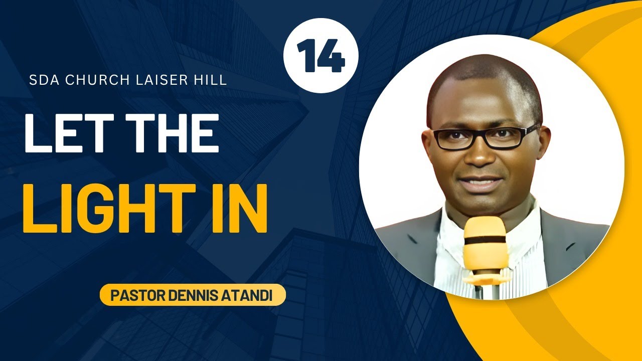 LIVE: Let there be Light | SDA Church Laiser Hill Sabbath Fellowship ...