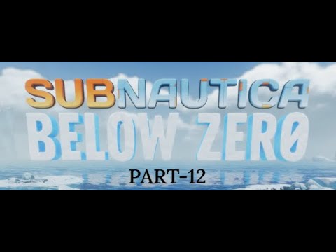 Subnautica Below Zero (BLIND PLAYTHROUGH) Part 12 - New Seatruck ...