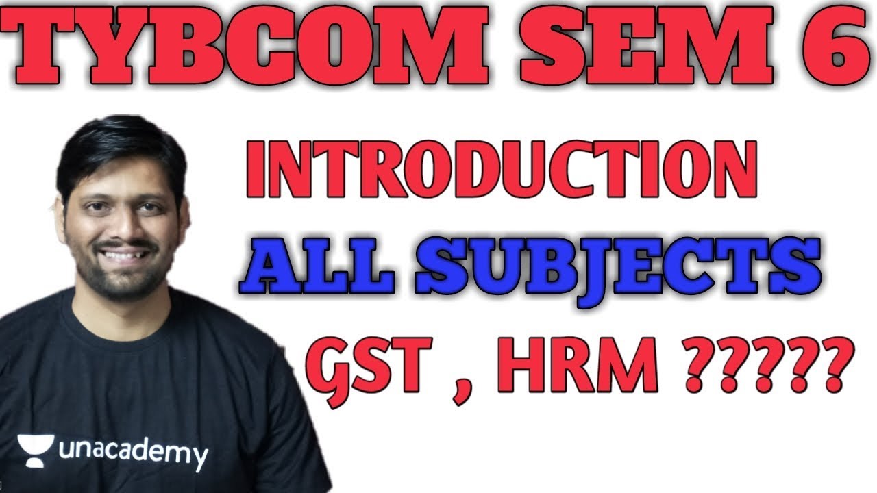 TYBCOM SEM 6 INTRODUCTION SEM 6 ALL SUBJECTS Introduction SEM 6 YouTube tybcom-sem-6-introduction-sem-6-all-subjects-introduction-sem-6-youtube