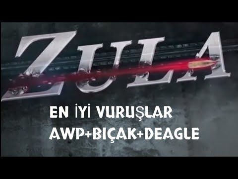 ZULA EN İYİ AWP+BIÇAK+DEAGLE VURUŞLARI
