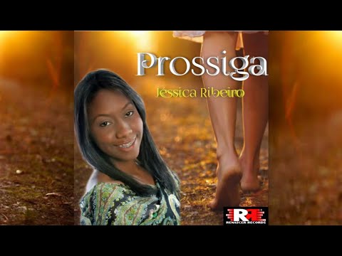 Cantora Jéssica Ribeiro Oficial  CD Prossiga