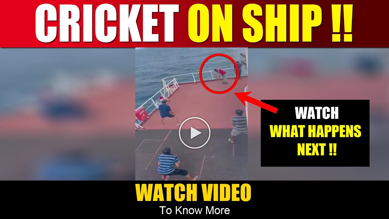 CRICKET ON SHIP ! Group of man plays Cricket on Ship , Watch what ...