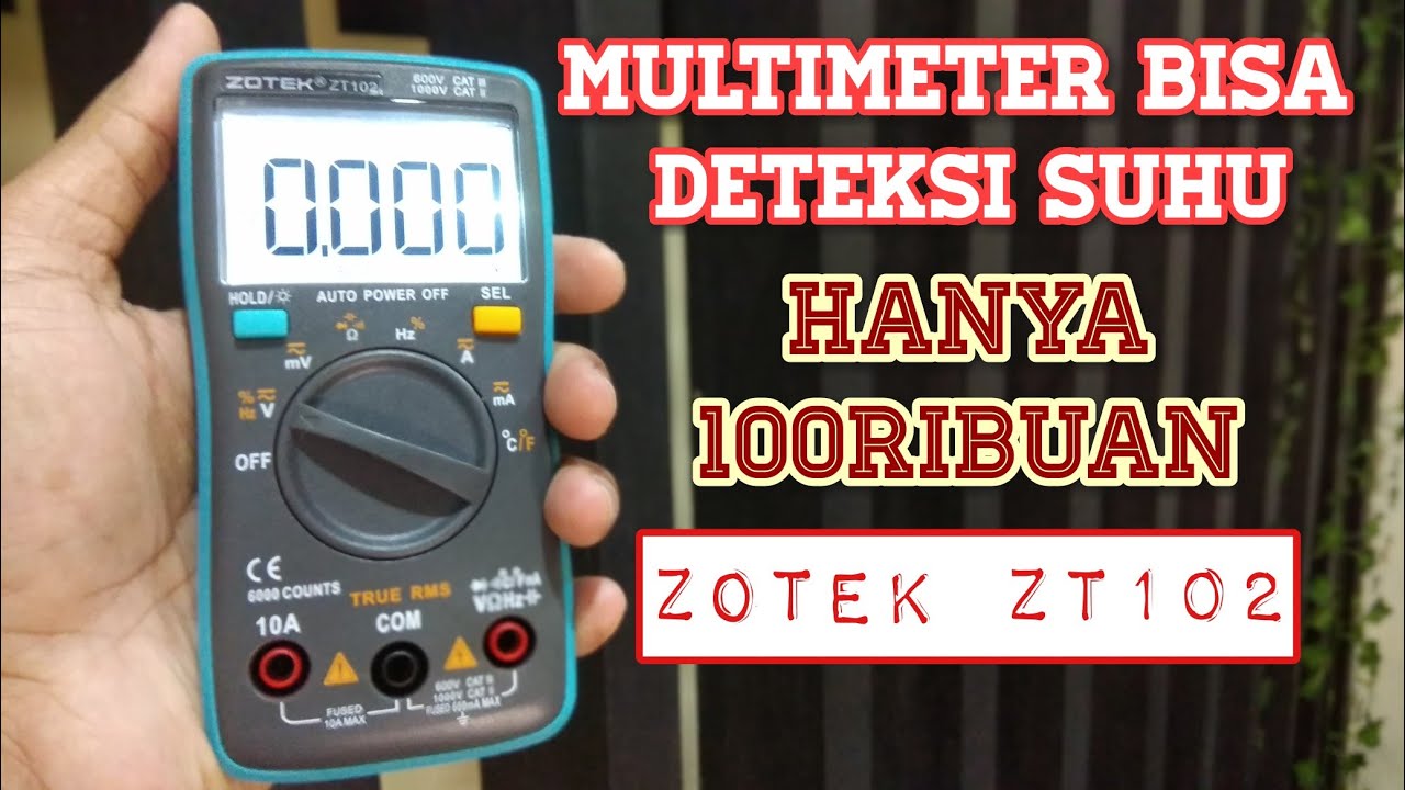 MULTIMETER MUNGIL BISA DETEKSI SUHU HANYA 100RIBUAN ZOTEK ZT102 - YouTube