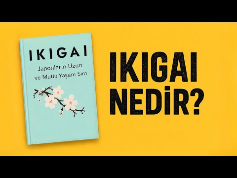 Japonların Uzun ve Mutlu Yaşam Sırrı | İkigai Felsefesi