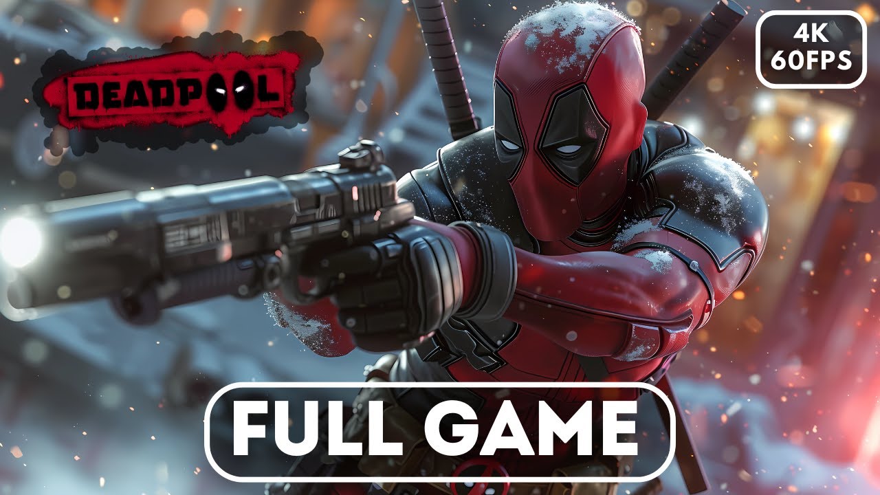 DEADPOOL FULL GAME - NO COMMENTARY【4K 60FPS】 - YouTube