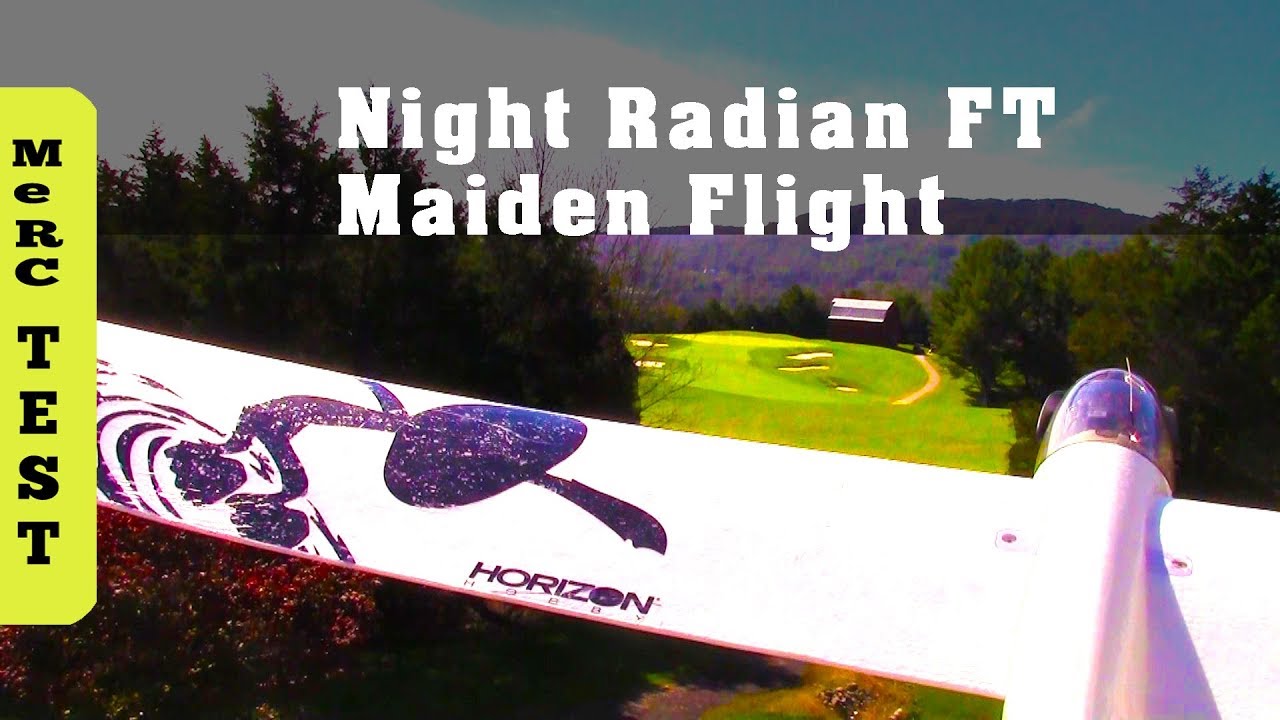 E-flite Night Radian FT (Flite Test) 2 meter RC Glider - Maiden Flight ...