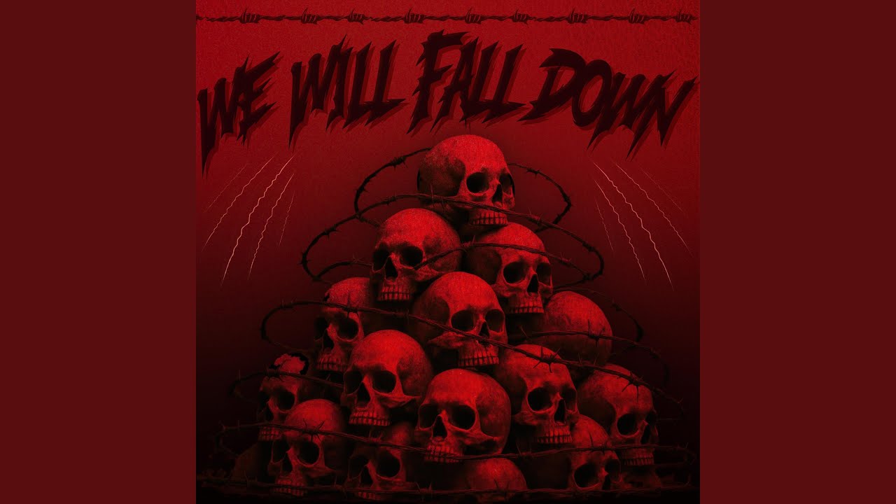 We Will Fall Down - YouTube