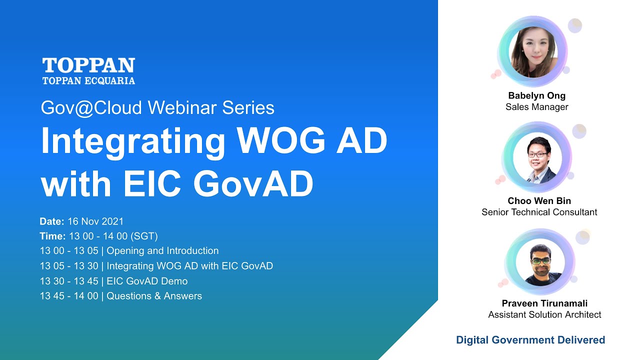 Gov@Cloud Webinar Series Ep 8: Integrating WOG AD with EIC GovAD (16 ...