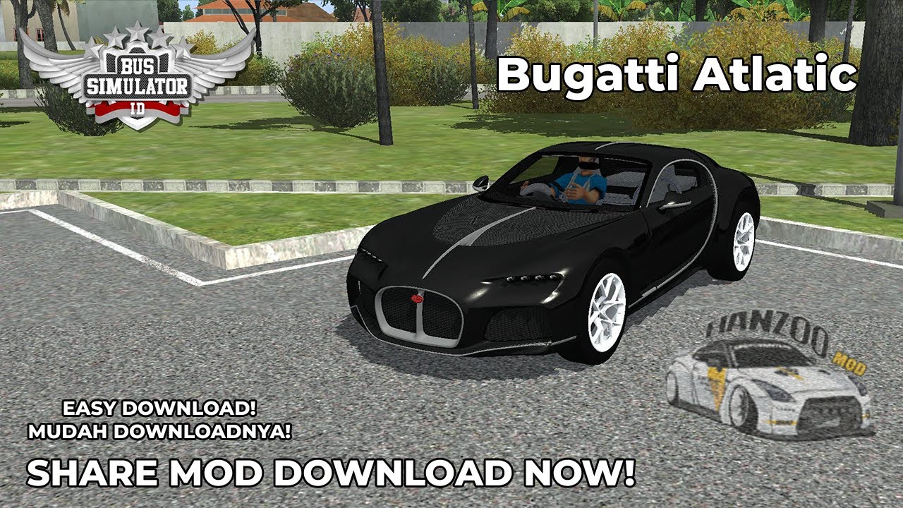 Share Mod Bugatti Atlantic - BUSSID NEW PATCH || HANZOO MOD - YouTube