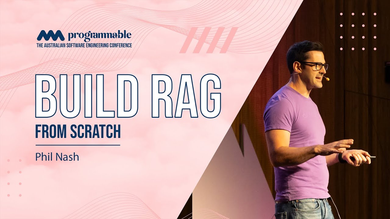 Programmable 2025: Build RAG from Scratch - Phil Nash - YouTube