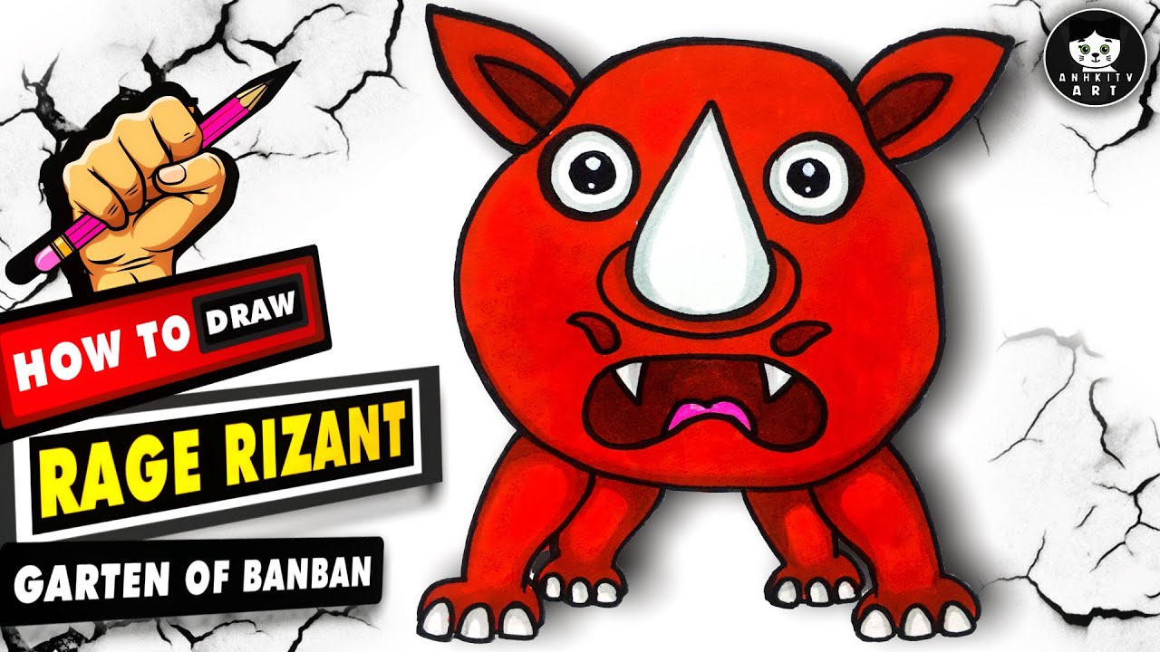 How To Draw RAGE RIZANT - Garten of Banban 4 - Easy Drawing - Anhkitv ...