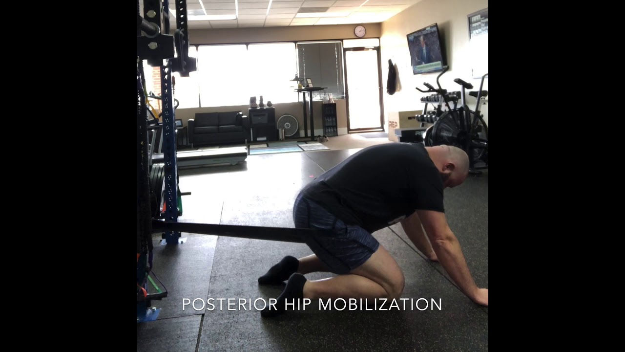 Posterior Hip Mobilization - YouTube