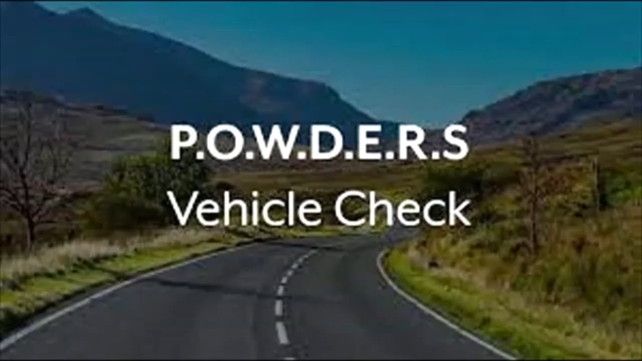 Best way to do | Vehicle checks | POWDERS CHECK | RoSPA | Advance ...