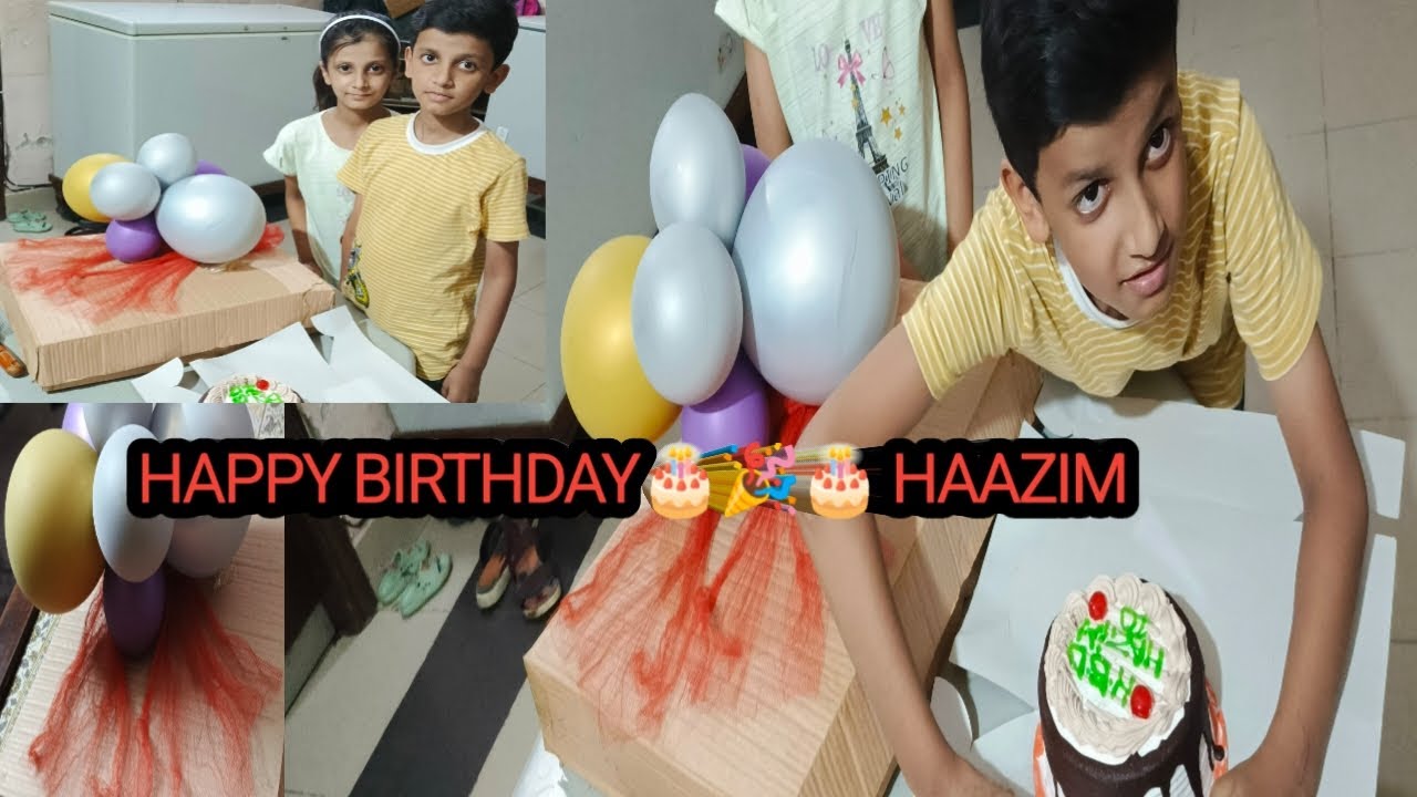 Haazim ki birthday celebration🎉🎊 //hazim ko diya surprise🎁🎁🎁🎉 - YouTube