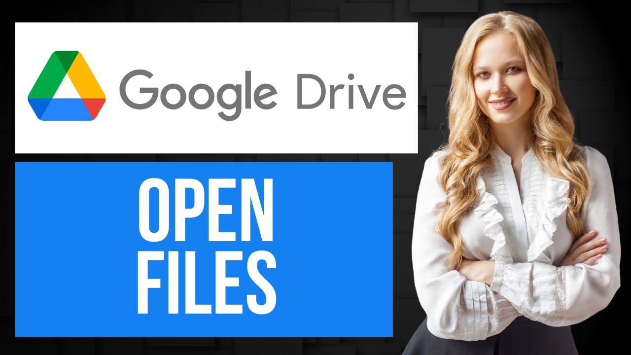 How to Open Files from Google Drive | Access Files Tutorial - YouTube