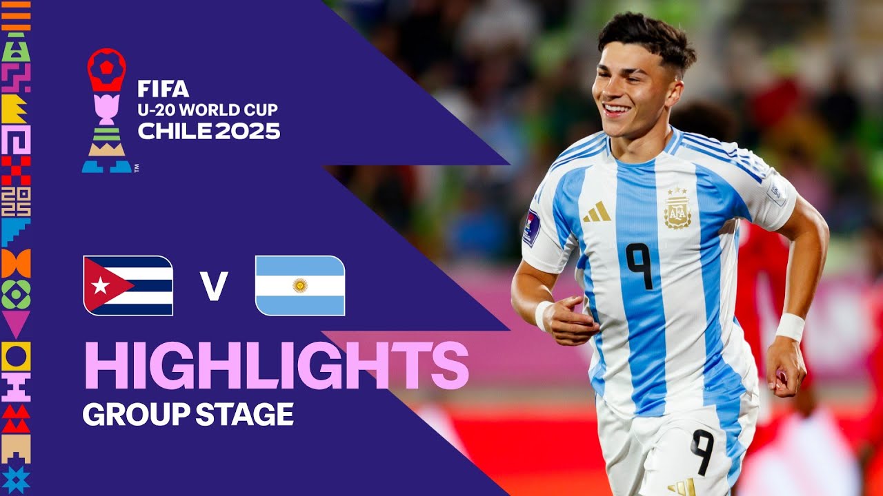 Cuba vs Argentina Highlights | FIFA U-20 World Cup Chile 2025 - YouTube