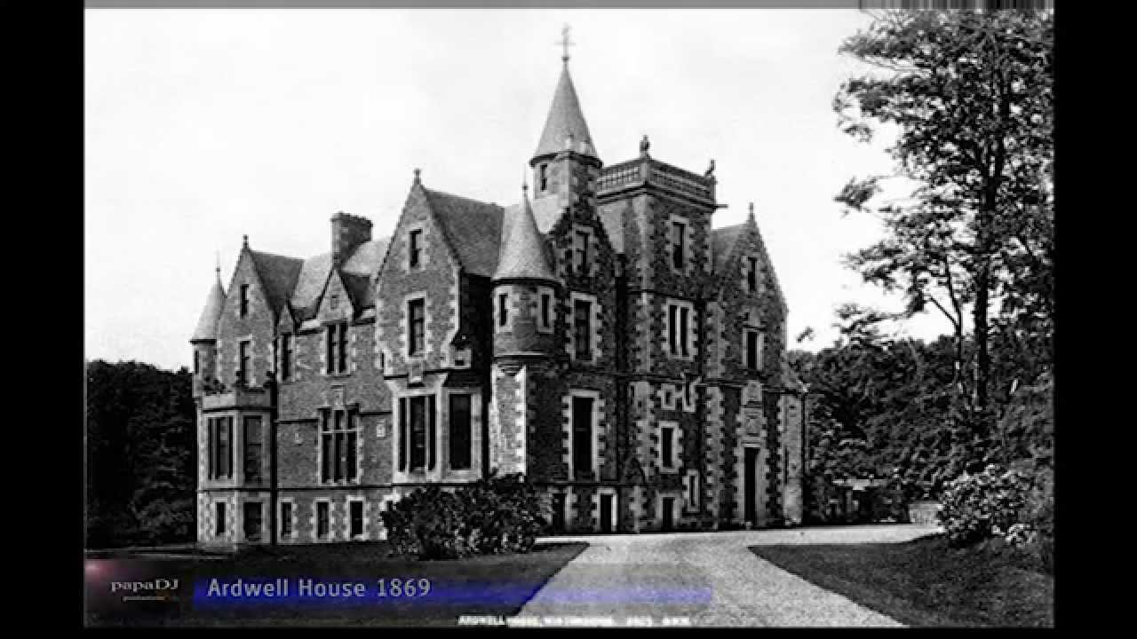 Ardwell House 1869 - YouTube
