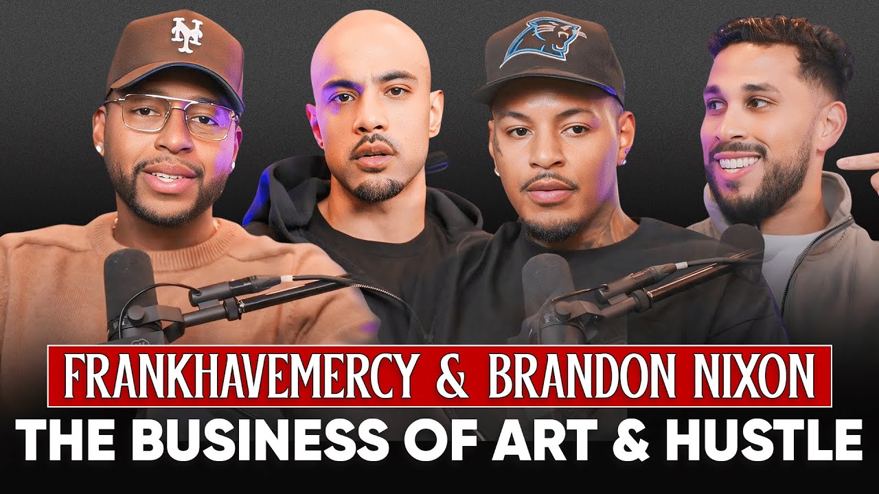 Ep. 14 | FrankHaveMercy & Brandon Nixon: From Beats to Google ...