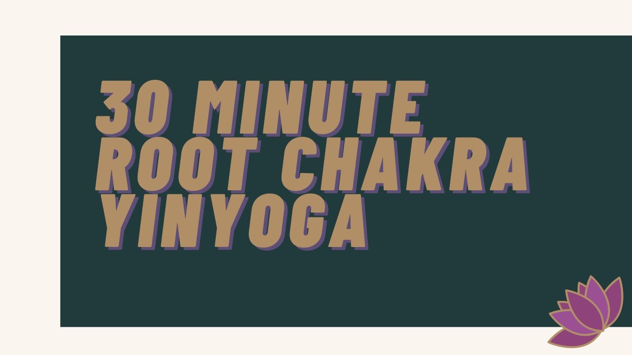 30 Minute Yin Yoga || Root Chakra Yoga - YouTube