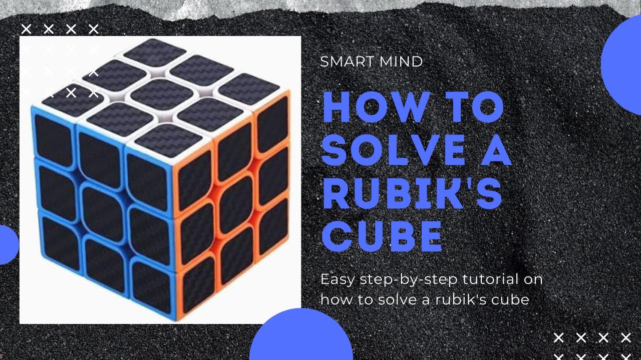 How to solve a rubik's cube (SL smart mind) - YouTube
