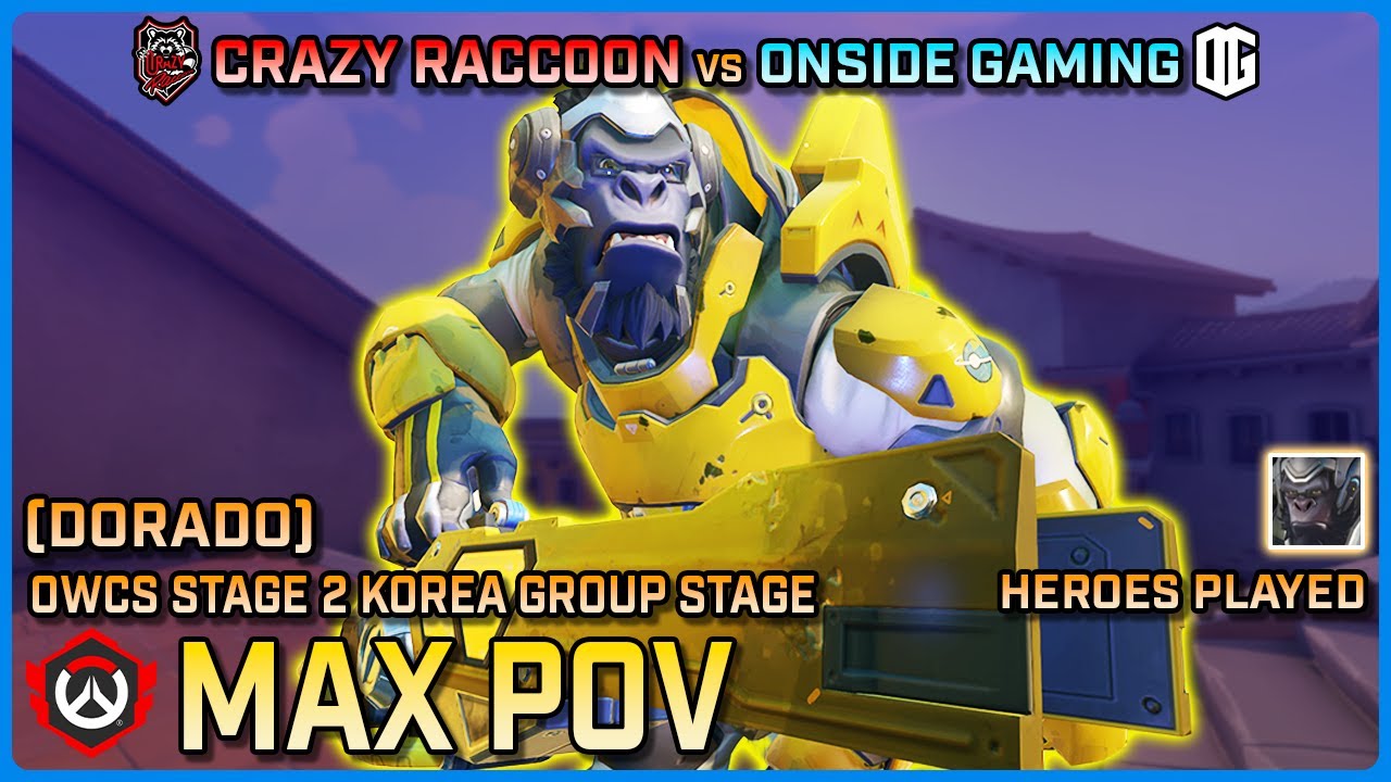 [ Max ] Crazy Raccoon vs Onside Gaming | Dorado | Group Stage | OWCS Korea Stage 2 - YouTube