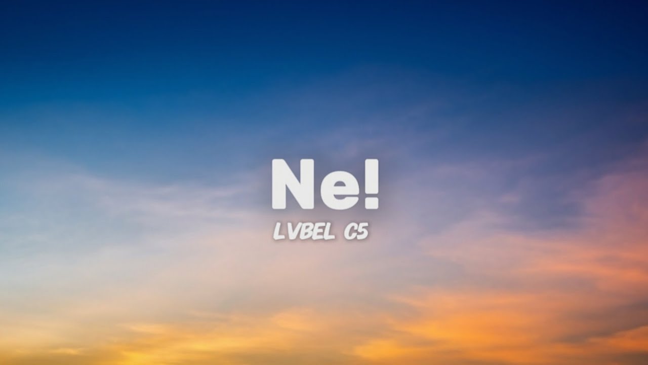 Lvbel C5 - Ne! (Sözleri/Lyrics) 🎶 - YouTube