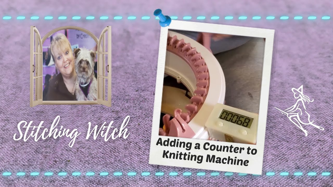 How to add a Counter to your Knitting Machine - YouTube