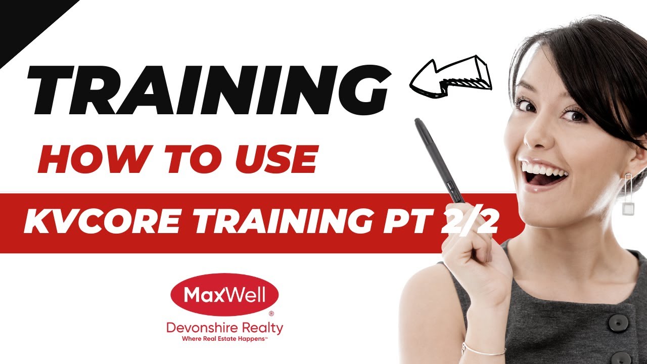 kvCORE Kickoff Training: Grow Your Business - Part 2/2 - YouTube