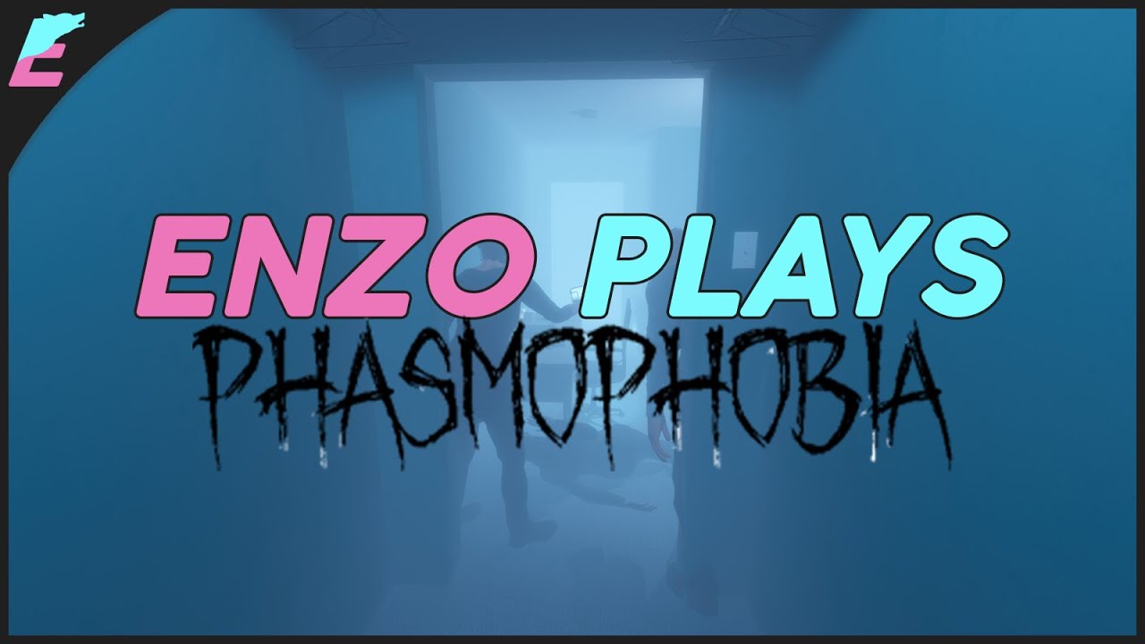 Team Enzo Plays Phasmophobia - YouTube