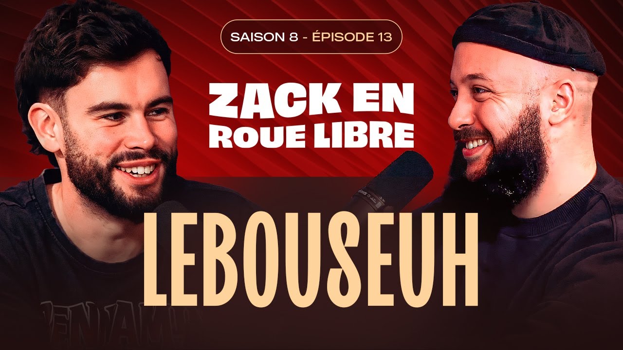 Lebouseuh, De Youtubeur Banni à + de 7M d'Abonnés - Zack en Roue Libre ...