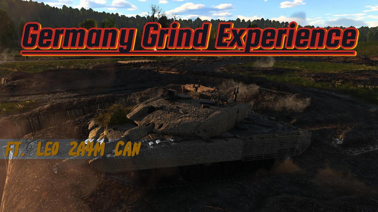 Germany Ground Grind Experience ft. Leo 2A4M CAN | War Thunder - YouTube