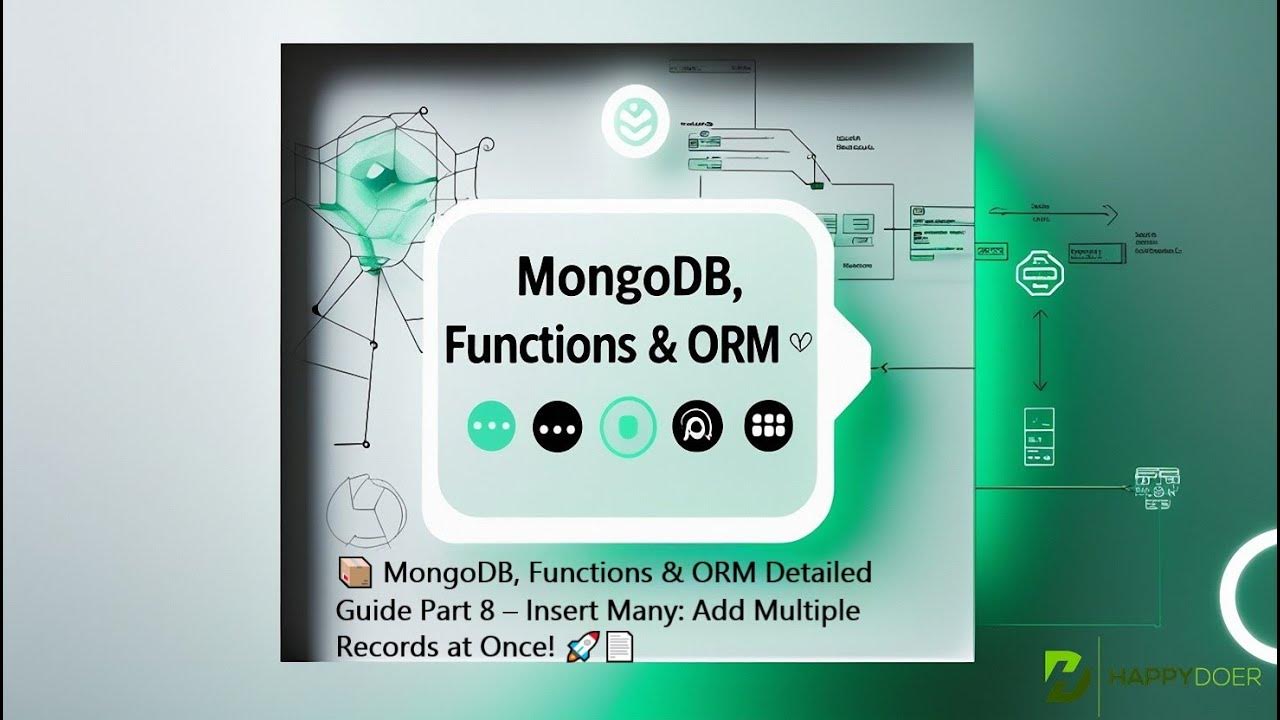 📦 MongoDB, Functions & ORM Detailed Guide Part 8 – Insert Many: Add Multiple Records at Once! 🚀📄 ...
